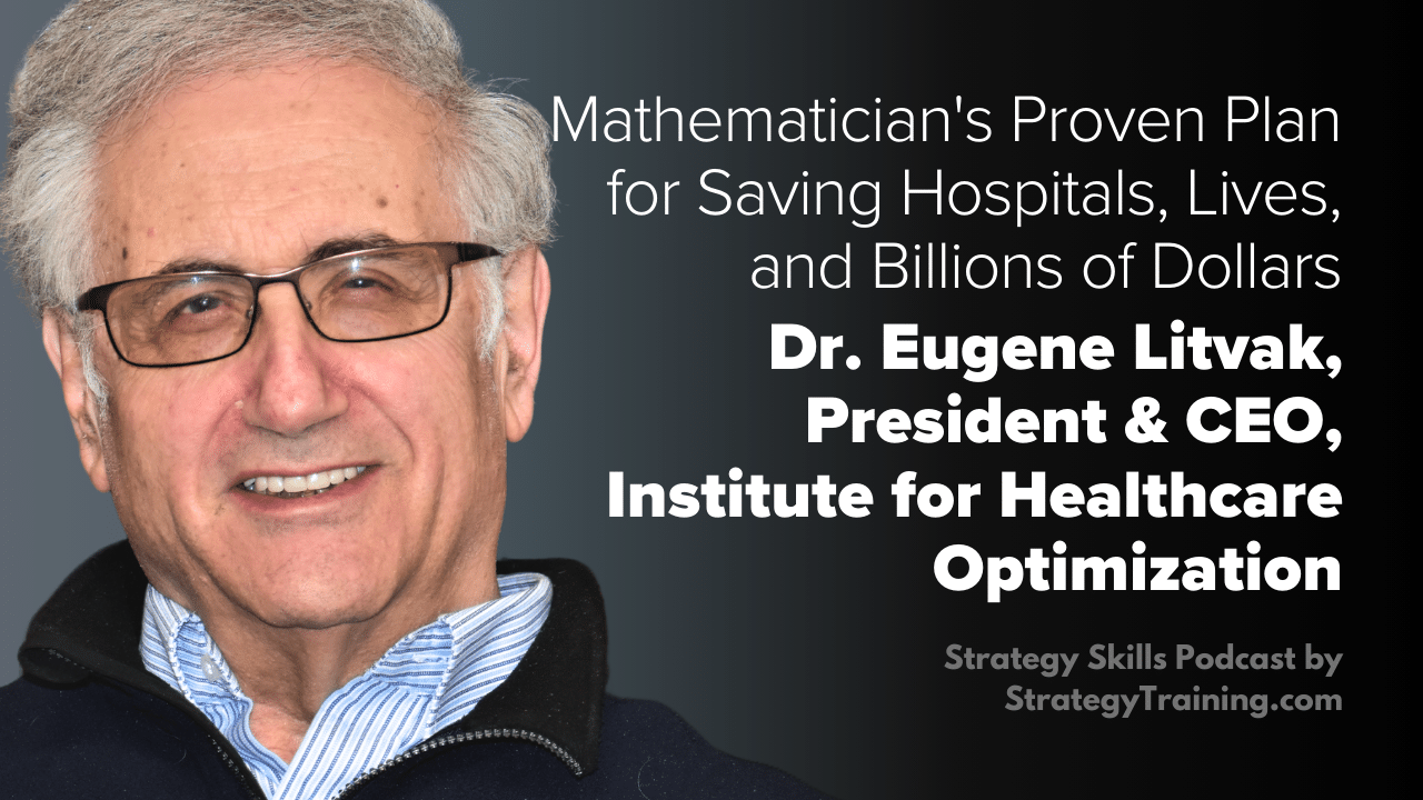 Eugene Litvak on Saving the Hospital Industry | FIRMSconsulting