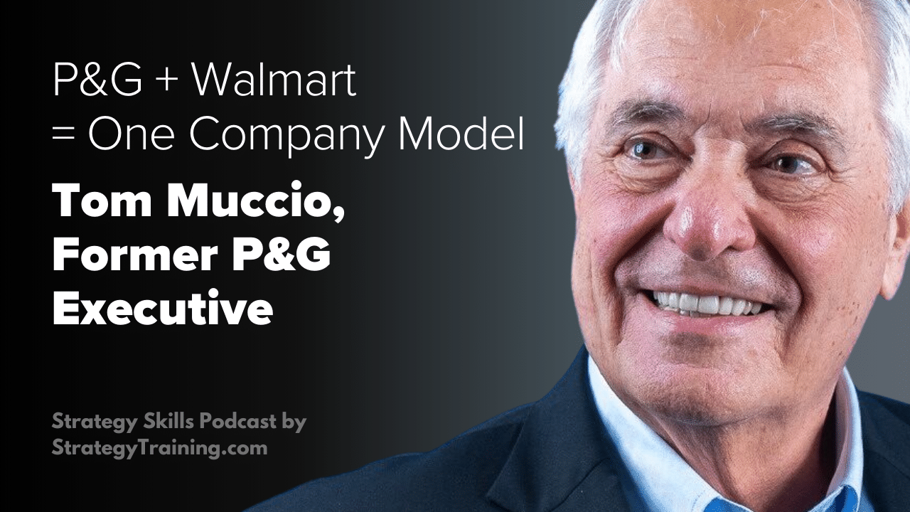 Tom Muccio on P&G and Walmart's Groundbreaking Relationship