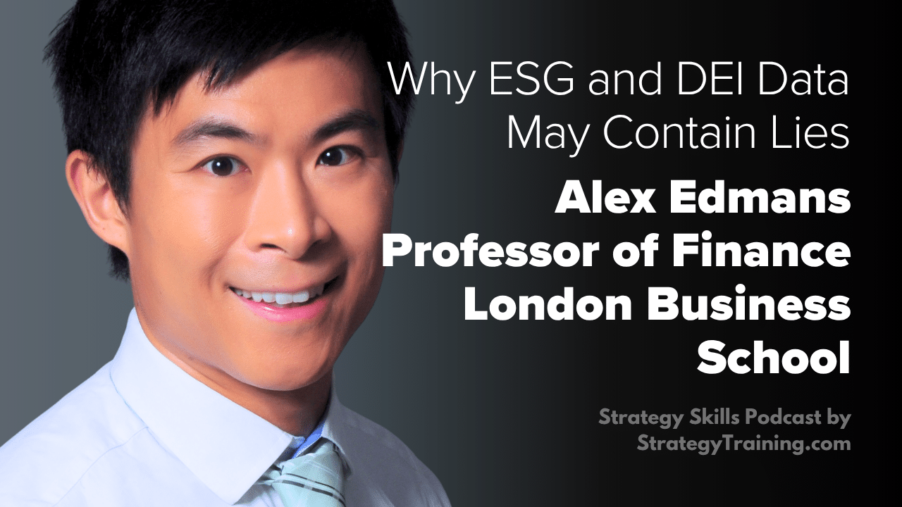Alex Edmans on Why ESG and DEI Data May Contain Lies | FIRMSconsulting