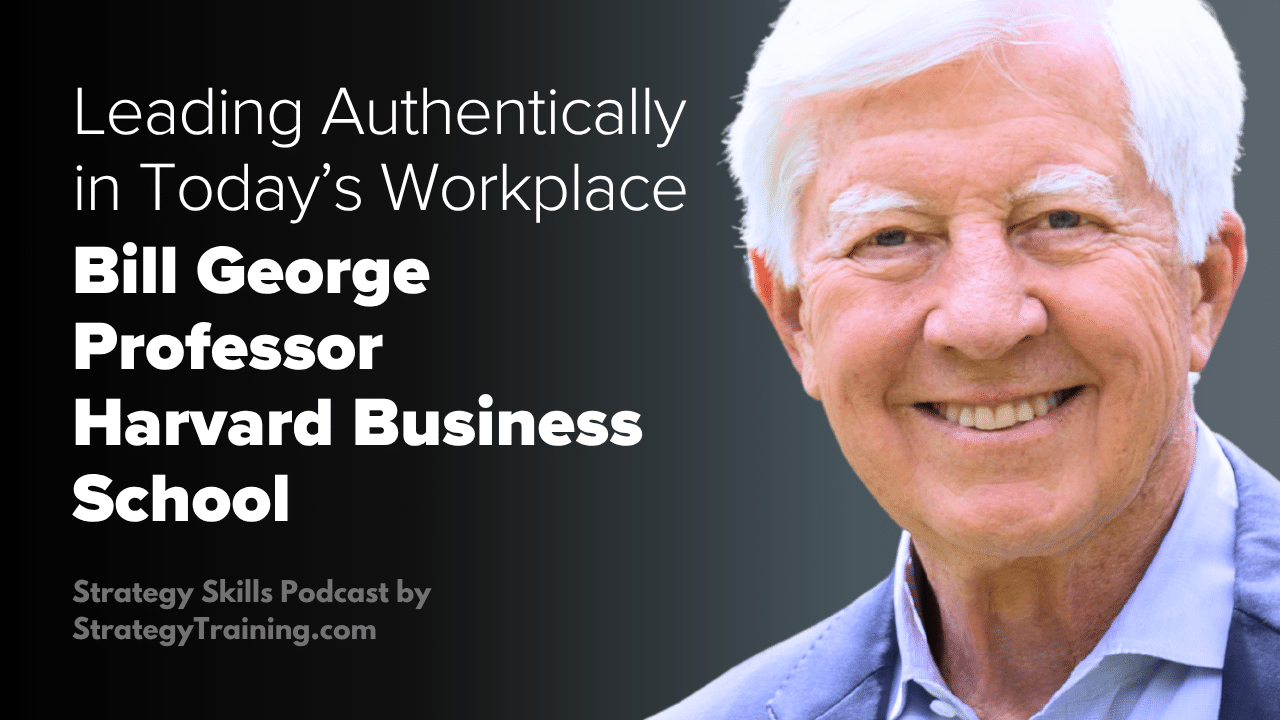 Bill George on Leading Authentically Today | FIRMSconsulting